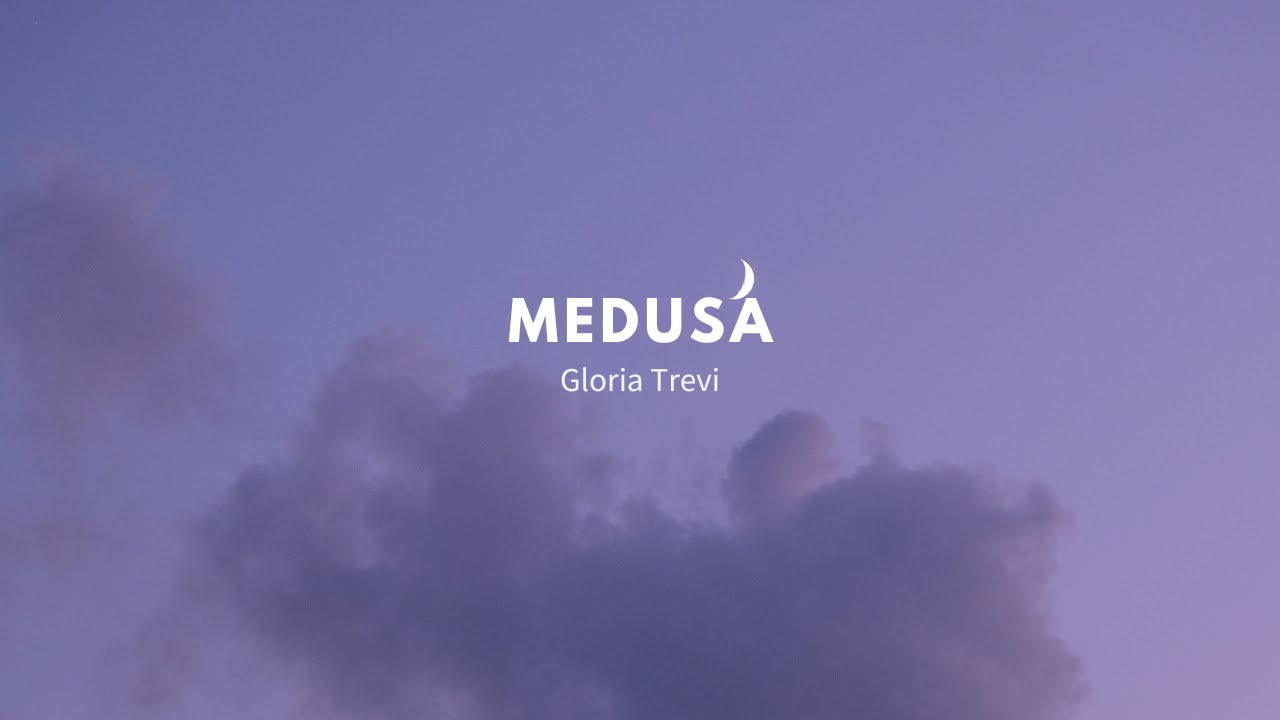 Medusa - Gloria Trevi | Letra/Lyric - YouTube