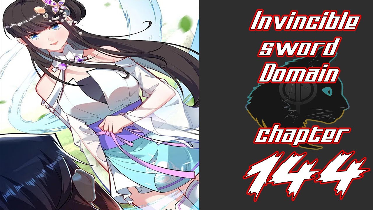 Invincible Sword domain Emperor |Chapter 144 |English - YouTube