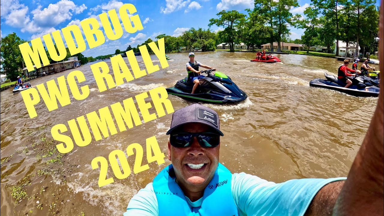 MUDBUG PWC RALLY Jetskiing In Da Bayou Morgan City LA - YouTube