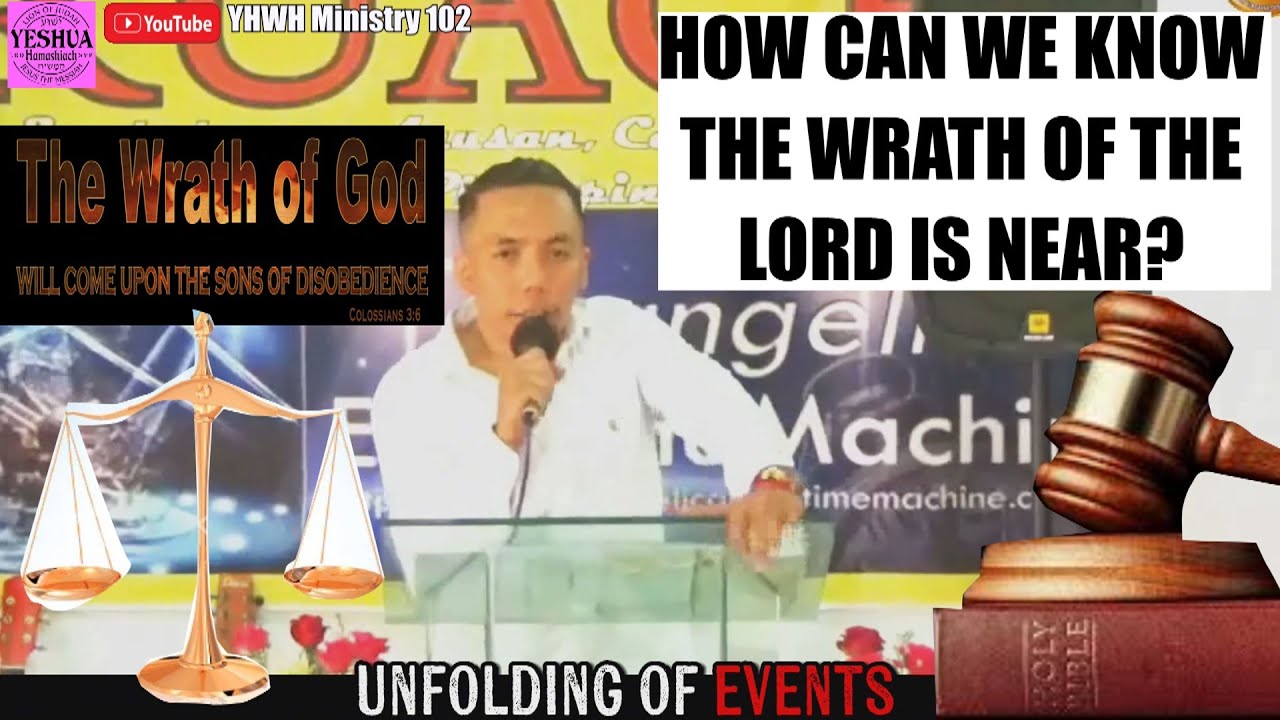 HOW CAN WE KNOW THE WRATH OF THE LORD IS NEAR? - YouTube