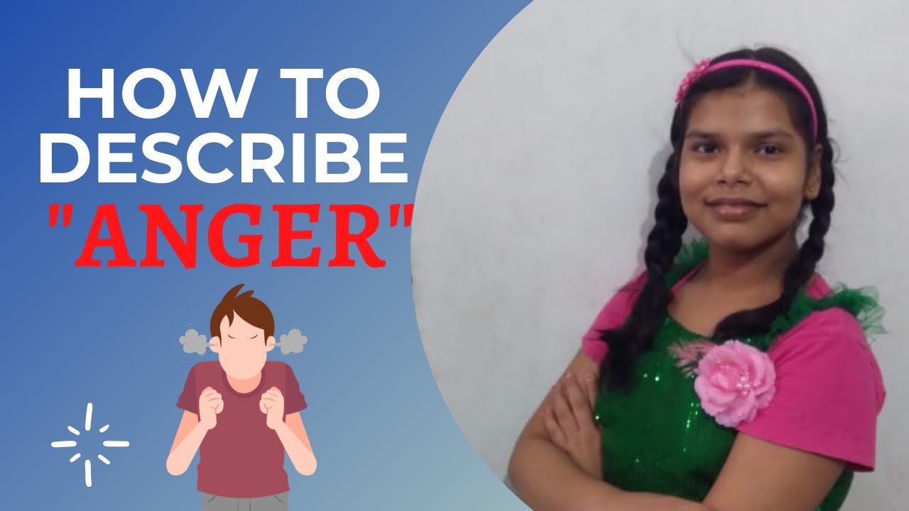 How to describe "ANGER" - YouTube