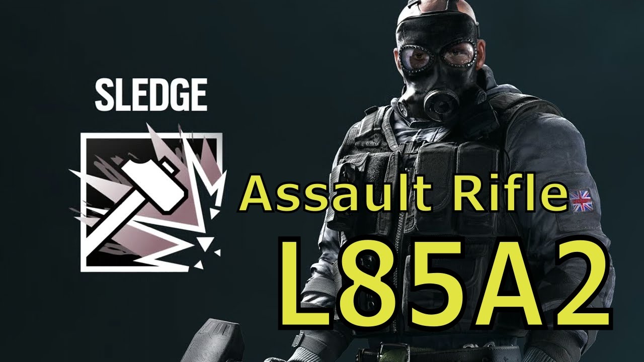 Rainbow Six Siege Sledge with L85A2 - YouTube