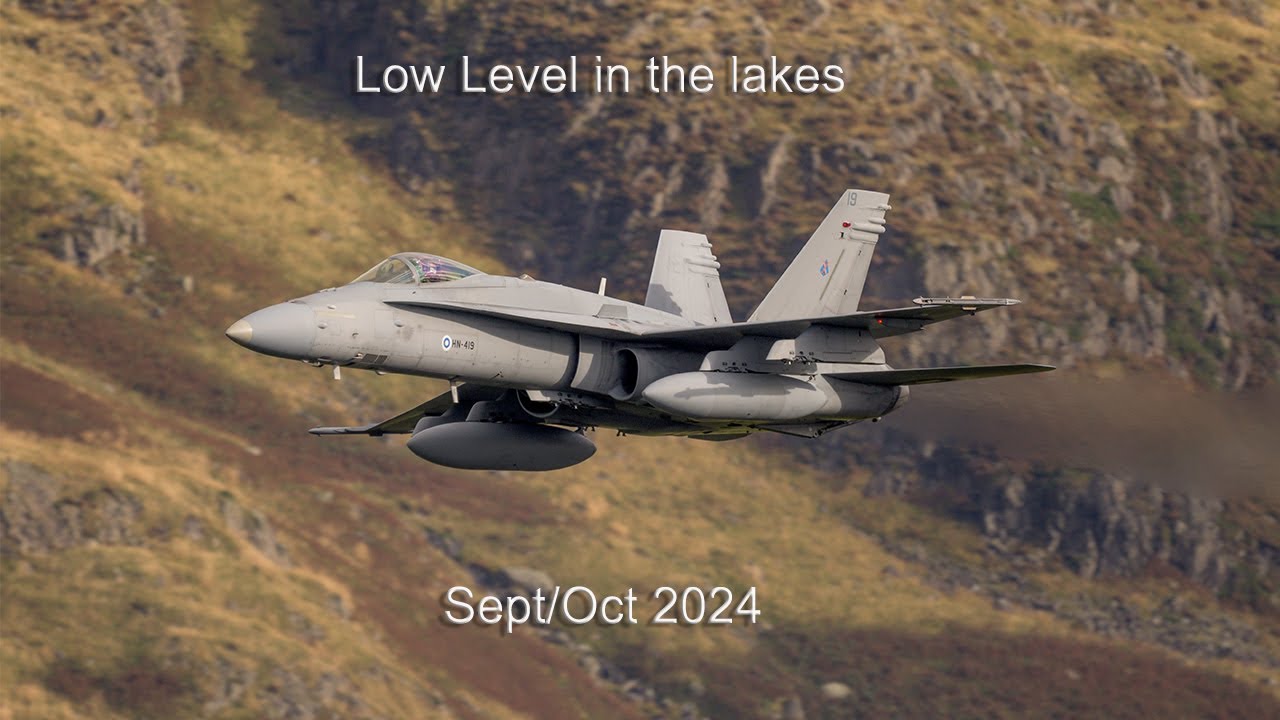 Low Level Flying in the Lake District LFA17 during Sept/Early Oct 2024 ...