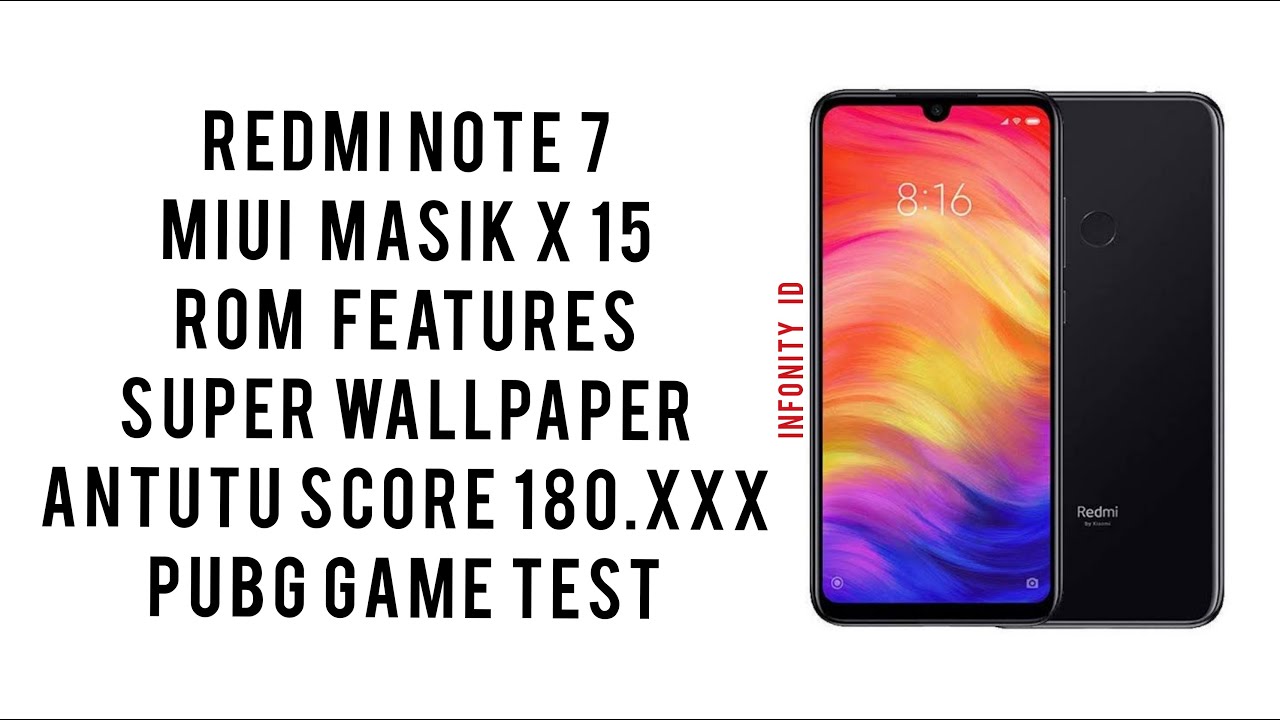 Redmi Note 7 - MIUI Masik X 15 - ROM Fitur & Test PUBG Indonesia - YouTube