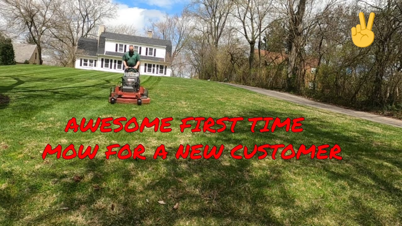 AWESOME FIRST TIME MOW FOR A NEW CUSTOMER - 2022 LAWN CARE - YouTube