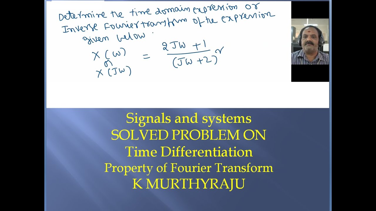FOURIER TRANSFORM SOLVED PROBLEM--SIGNALS AND SYSTEMS - YouTube