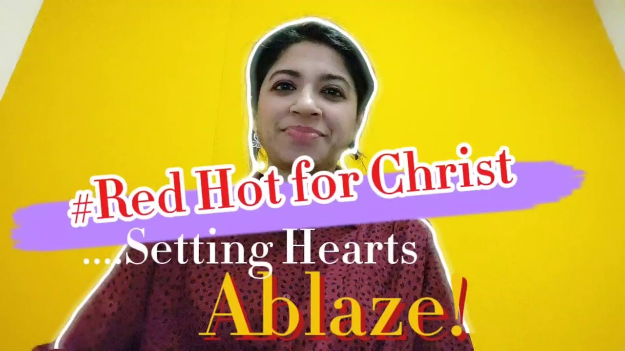 Official Launch of 'Red Hot for Christ' Channel - YouTube