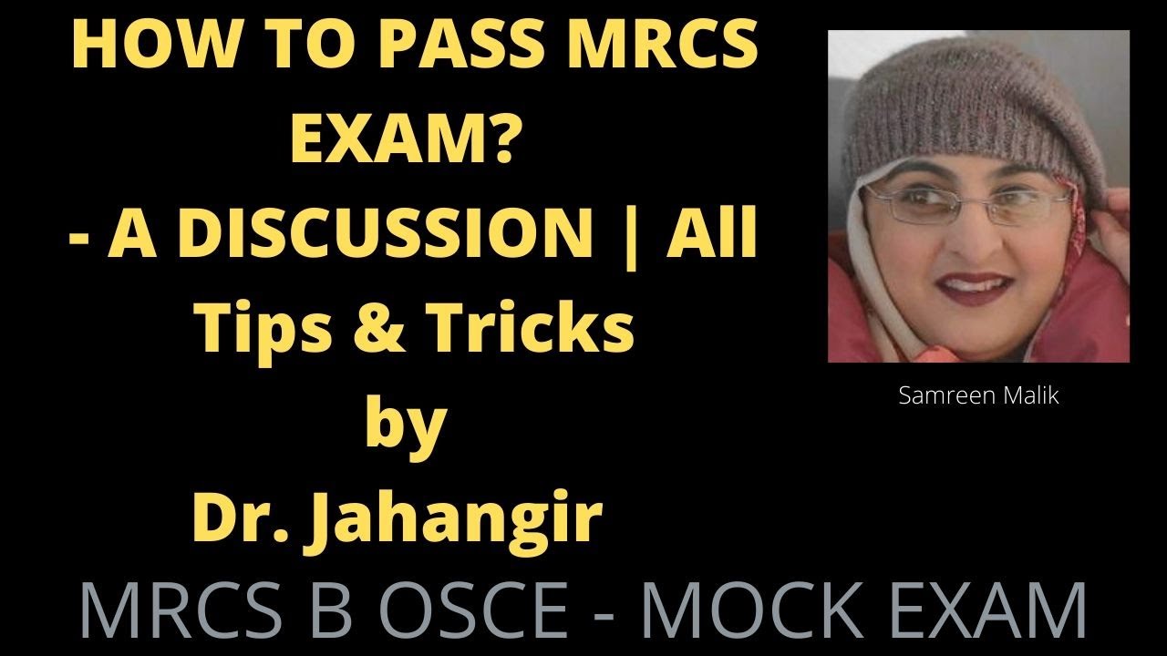 HOW TO PASS MRCS EXAM? - A DISCUSSION | All Tips & Tricks by Dr ...