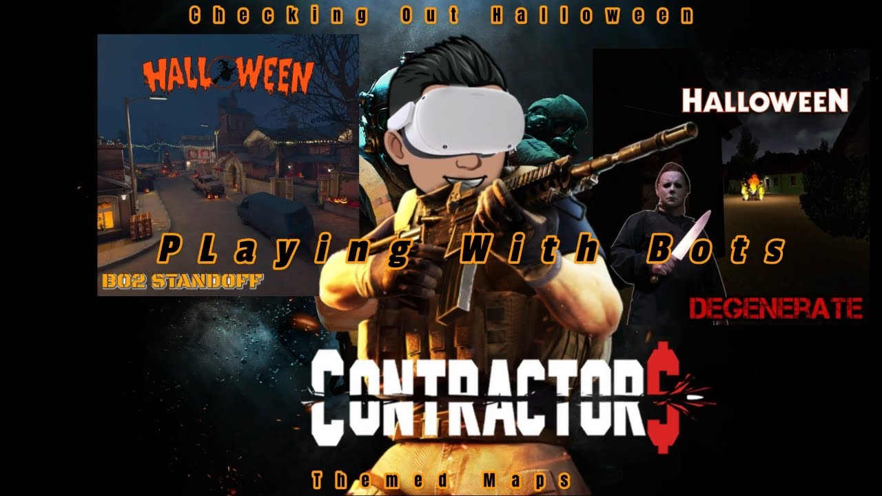Contractors VR - Checking out Halloween themed mod maps with Bots - YouTube