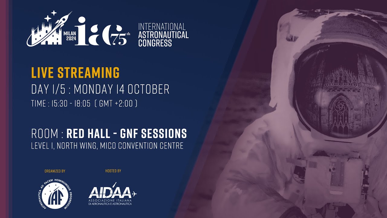 IAC 24 - Day 1 - RED HALL / GNF SESSION - International Astronautical ...