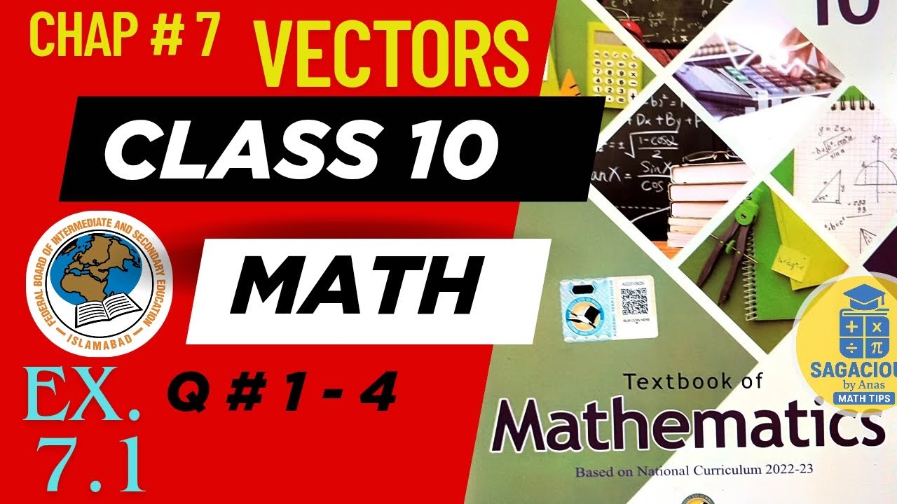 Class 10 Maths Ch 7 Ex 7.1 Q1-4 Solved | Vectors FBISE New Syllabus ...