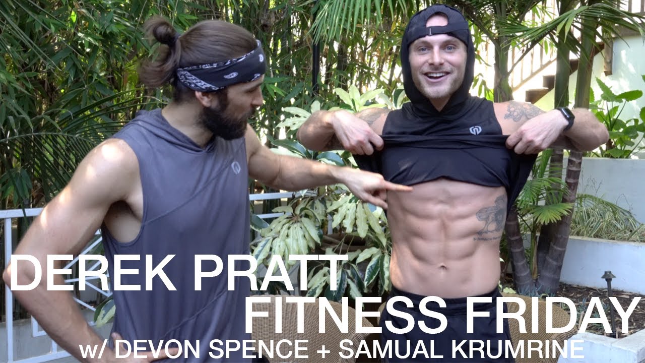Fitness Friday: Gym Talk w/ Devon Spence + Samual Krumrine | Derek ...