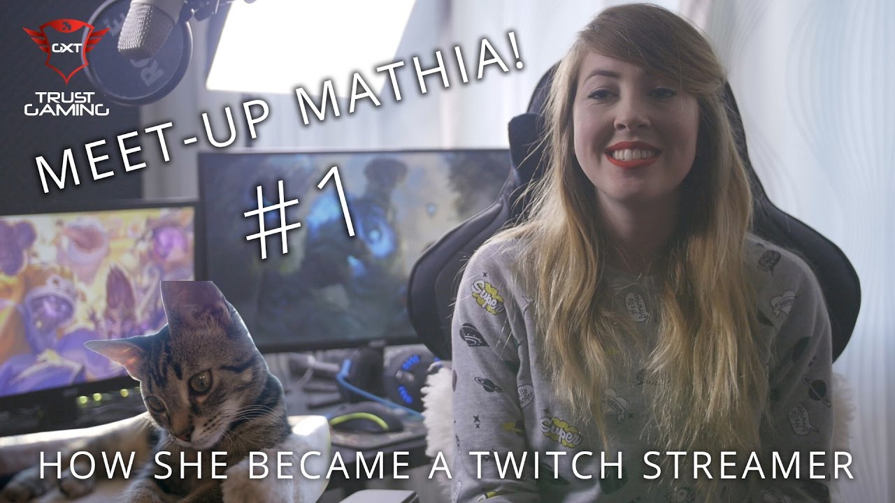 How She Became A Twitch Streamer [Meet-up Mathia #01] - YouTube
