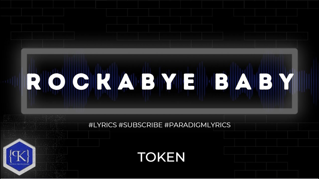 Rockabye Baby (Lyrics) - Token | Pink Is Better #token - YouTube