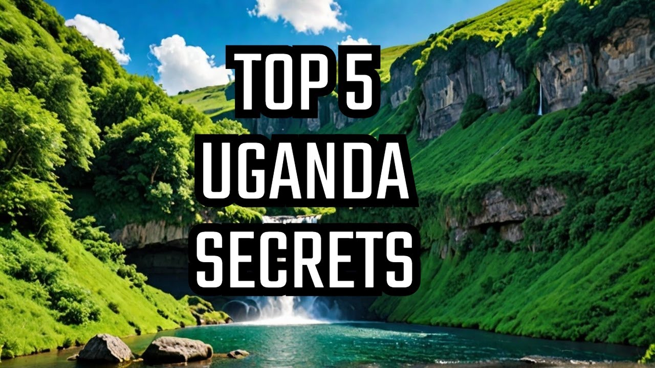 Uganda's TOP 5 Hidden Gems You Need to Visit in 2025 - YouTube