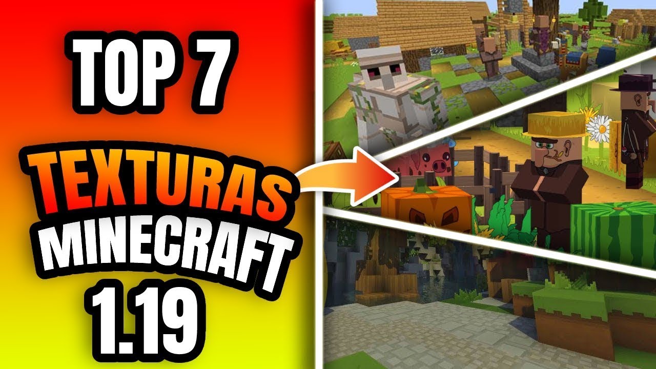 TOP 7 TEXTURE PACKS para MINECRAFT 1.19 - 1.19.2 (JAVA y BEDROCK) ⭐ PAQUETE DE TEXTURAS 1.19 ...