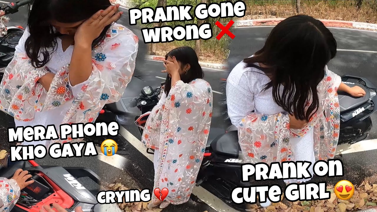 Phone Lost Prank on Her 😂 | She Got Cried 😁 | Prank Gone Wrong 🤯| Cute ...