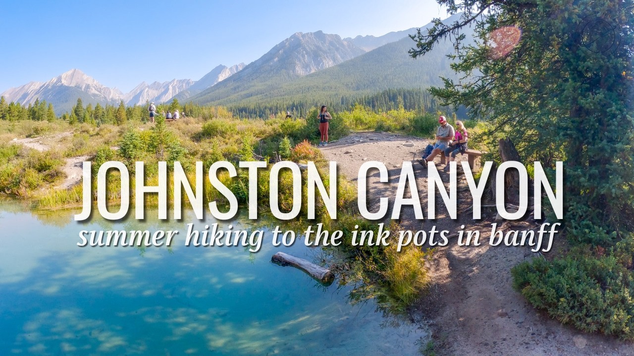 Hiking to the Johnston Canyon Ink Pots | Summer in Banff Canada - YouTube