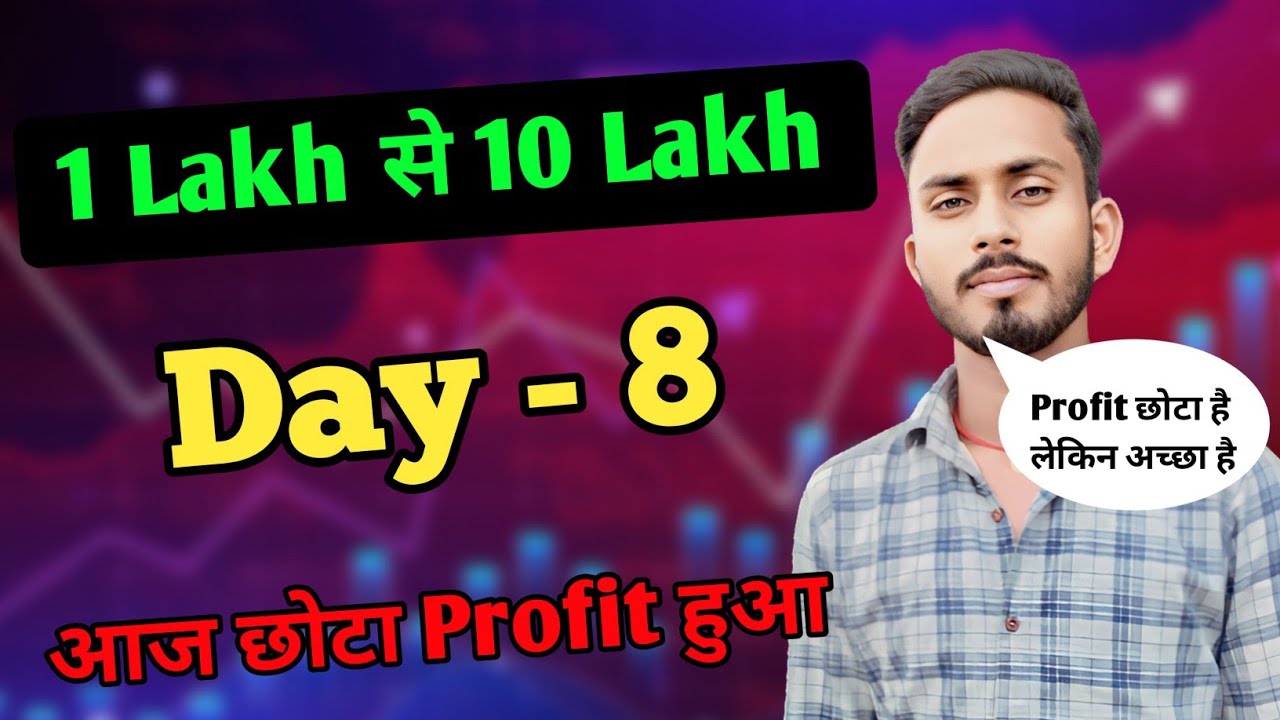 1 Lakh To 10 Lakh CHALLENGE || DAY - 8 - YouTube