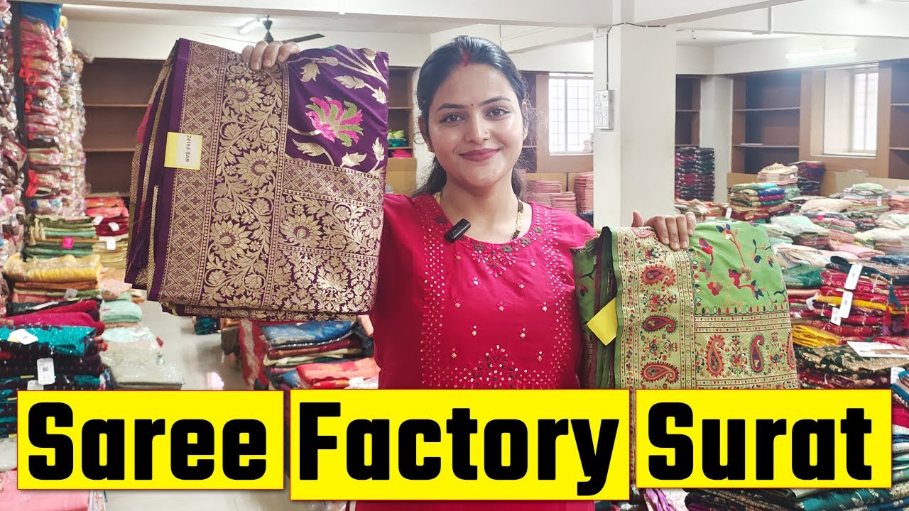 Saree Factory Surat, Saree Wholesale Market,Saree manufacturer ...