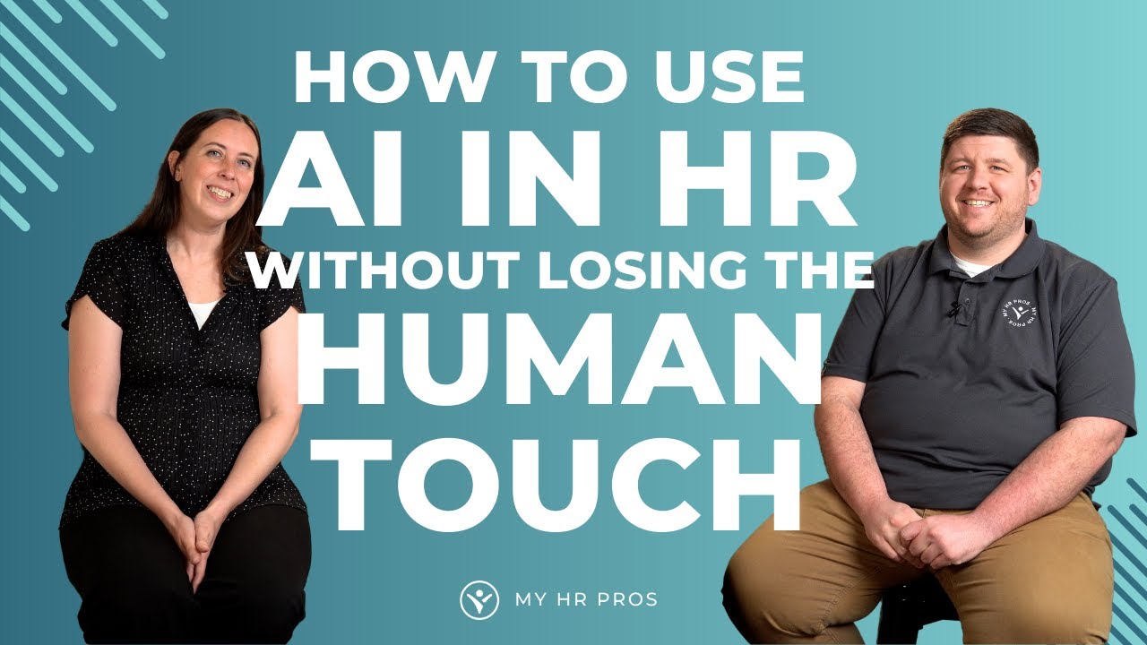 How to Use AI in HR Without Losing the Human Touch - YouTube
