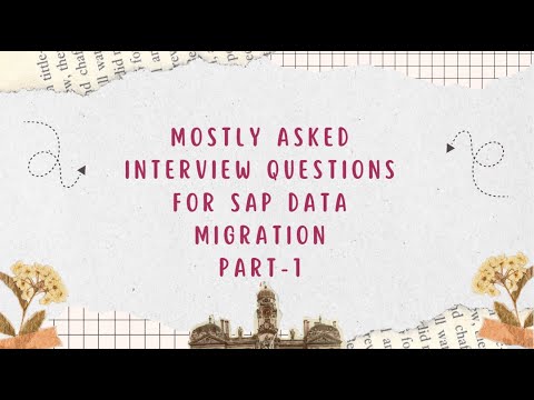 Mostly Asked Interview Questions on SAP DATA MIGRATION and SAP BODS ...