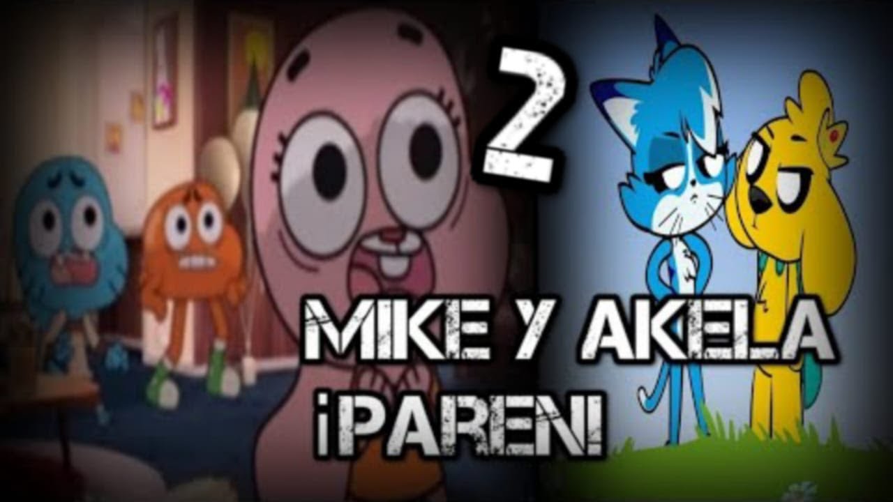 Creepypasta de Las Perrerias de Mike + El Increíble mundo de Gumball ...