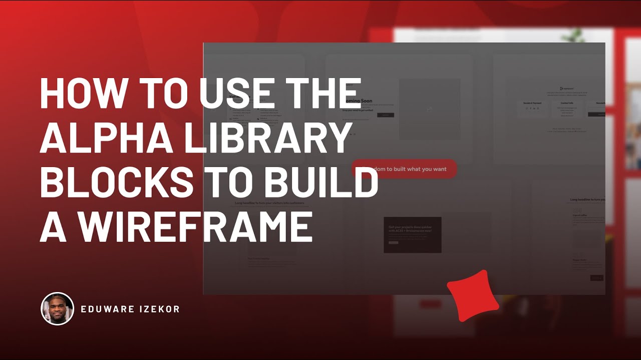 How to use the Alpha Library blocks to build a wireframe - YouTube