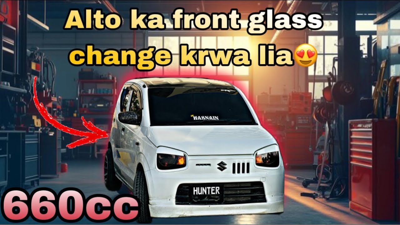 Alto ka front glass change krwa Lia 😍//Alto 660cc// - YouTube