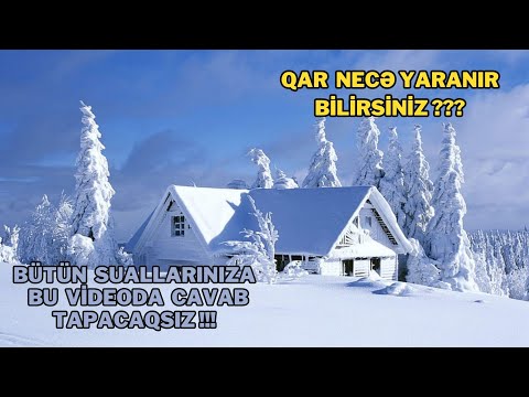 Qar nədir və necə yaranır ? Qar yağışı haqqında maraql məlumatlar ...