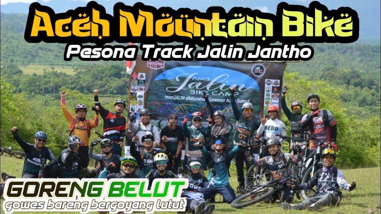 ACEH MOUNTAIN BIKE : DARI PEGUNUNGAN HINGGA SEBRANGI SUNGAI JALIN ...