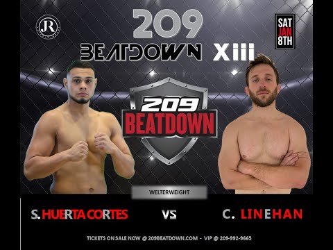 Conner Linehan vs Salvador Huerta Cortes- 209BEATDOWN XII - JANUARY 08 ...