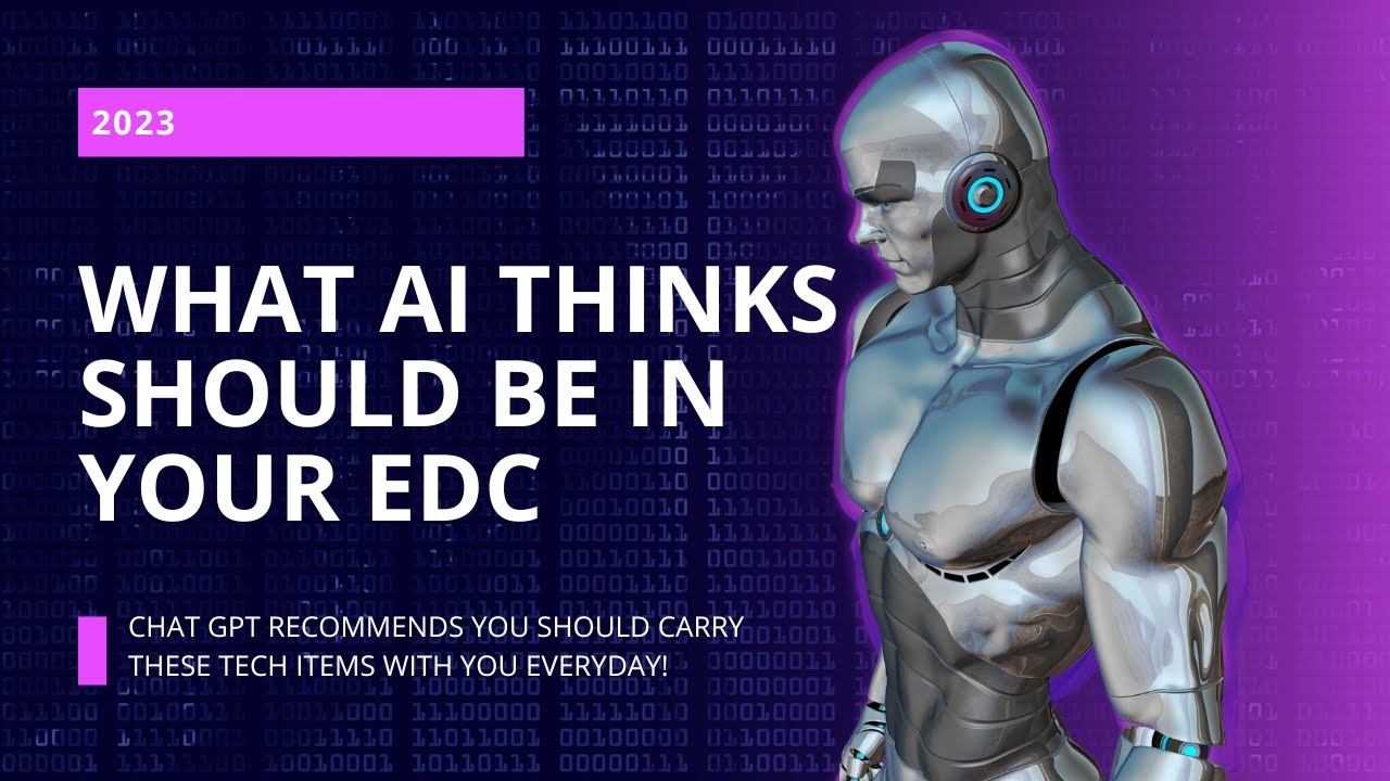 AI EDC Tech | ChatGPT Suggestions for EDC and Digital Nomad EDC - YouTube