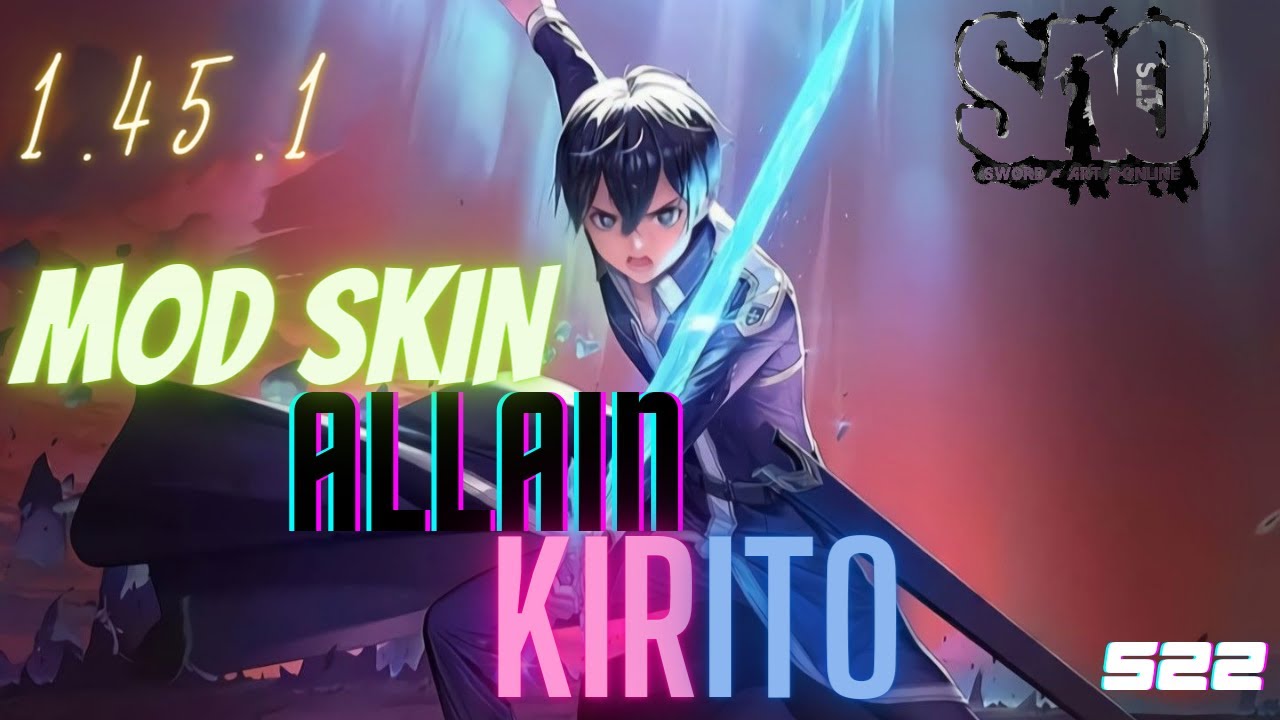 MOD SKIN ALLAIN KIRITO V2 FULL HIỆU ỨNG MÙA 22 _ QT MOD - YouTube