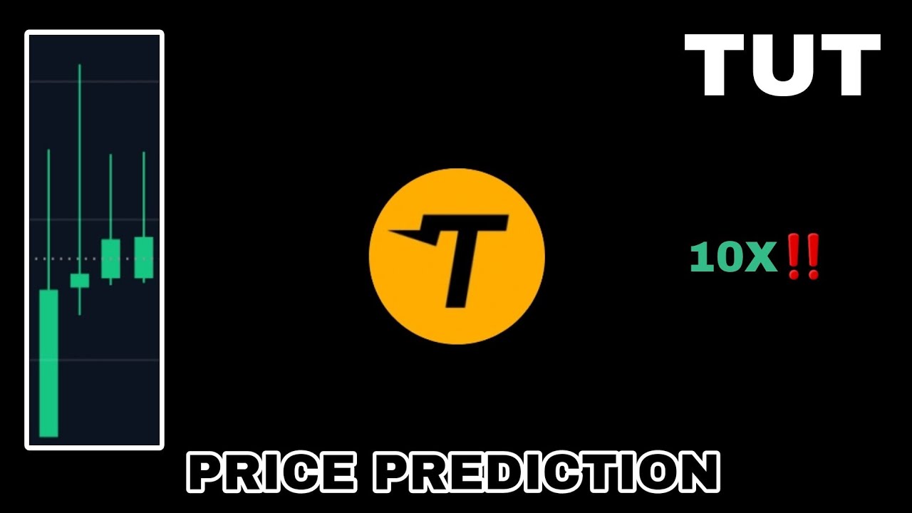 TUT TOKEN TO THE MOON‼️ TUTORIAL PRICE PREDICTION 10X GAINS‼️ NEXT ...