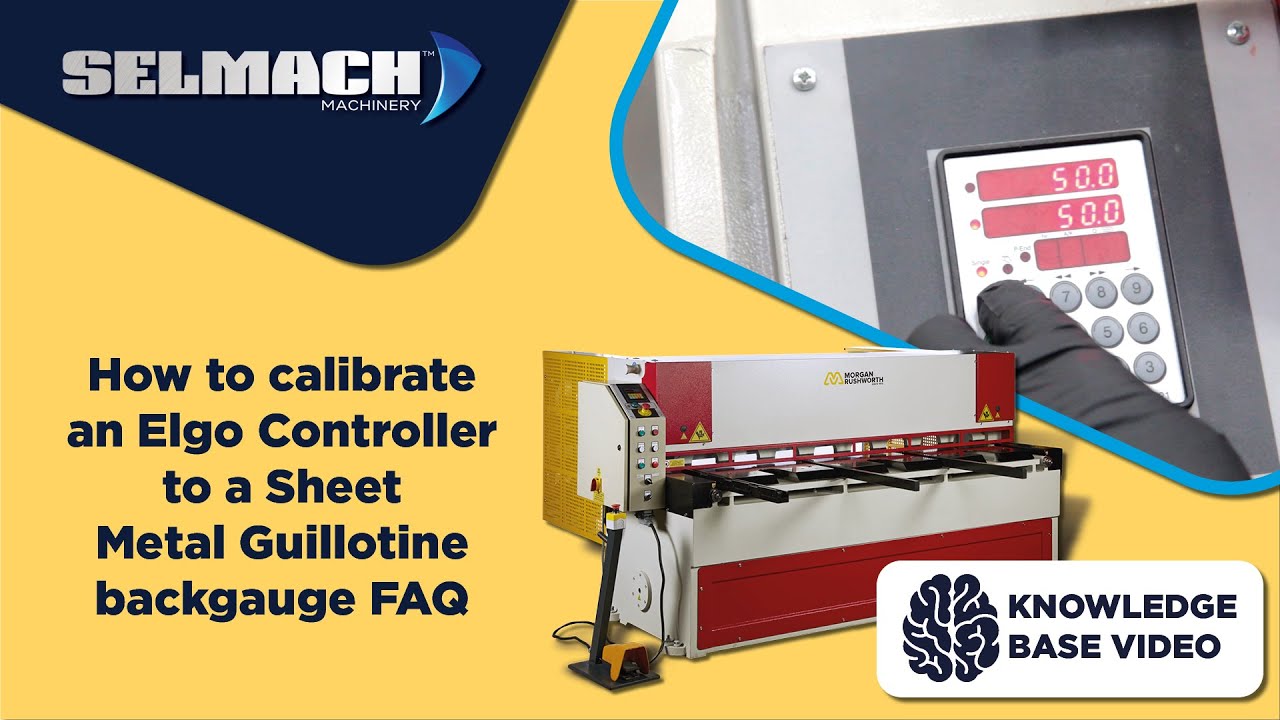 How to calibrate an Elgo Controller to a Sheet Metal Guillotine ...