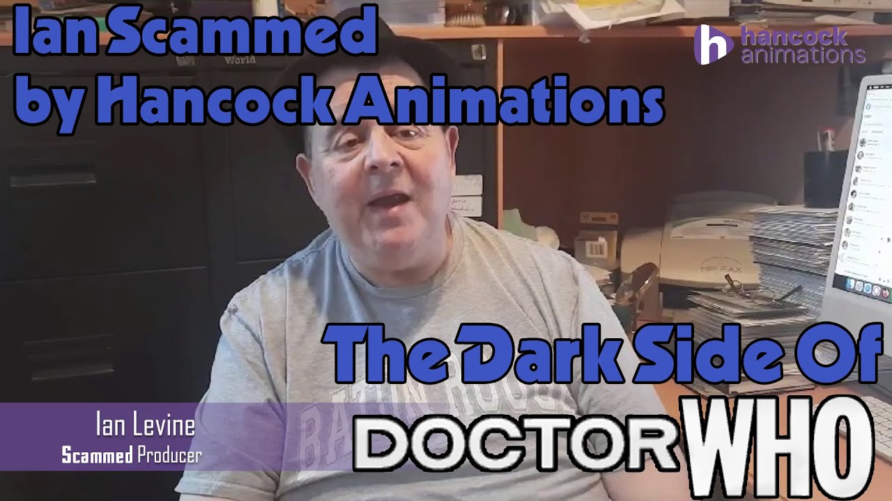 The Dark Side of Doctor Who - Ian Levine was Scammed by Hancock ...