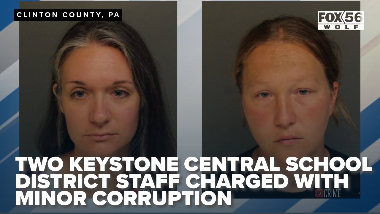 Two Keystone Central School District staff charged with minor ...