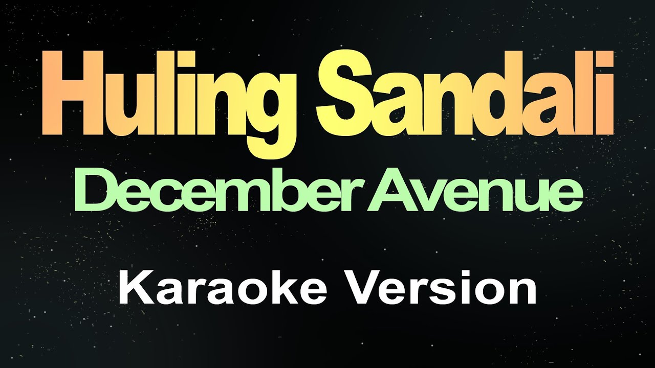 Huling Sandali - December Avenue (Karaoke) - YouTube