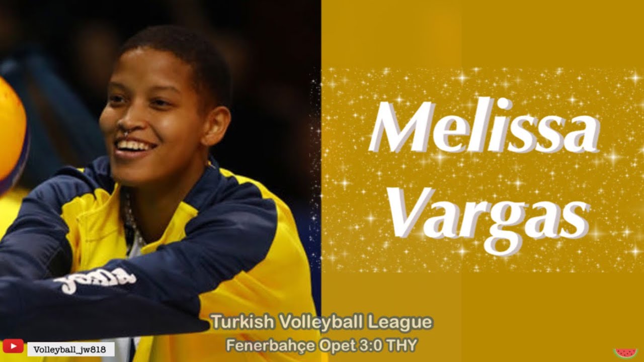 Melissa Vargas │ Turkish Power │Fenerbahçe Opet vs Turk Hava Yollari ...