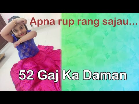 52 Gaj Ka Daman l Dance Cover l Apna roop rang sajao l Shazneen - YouTube