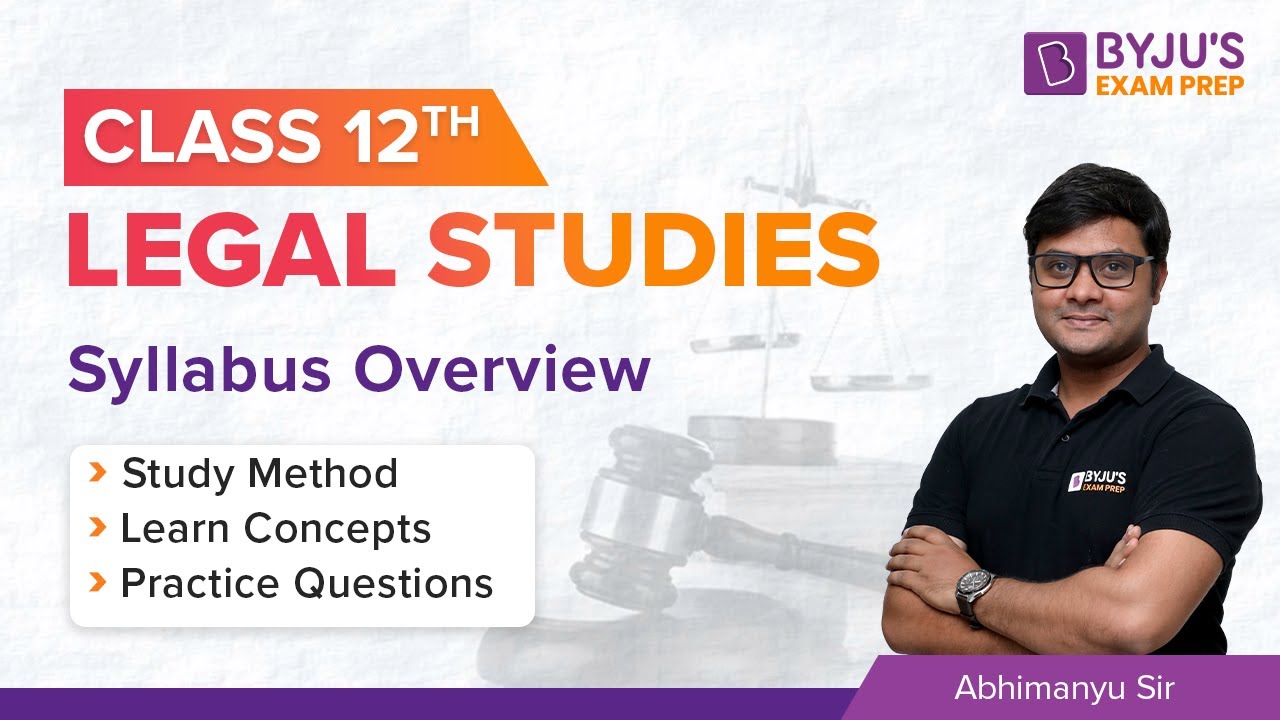 Class 12th Legal Studies Syllabus Overview | How to Cover Class 12 ...