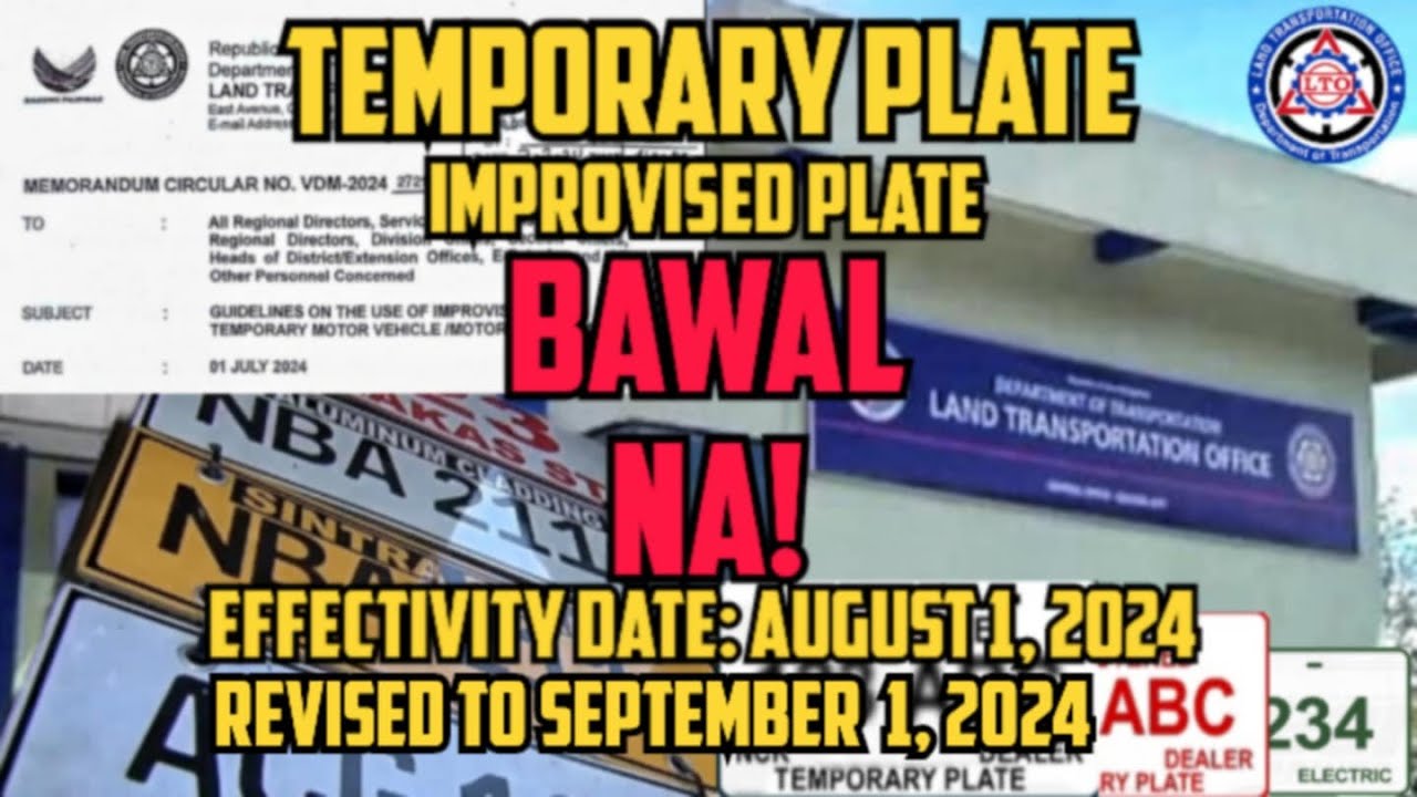 LTO new Memorandum | Temporary plate and improvised plate bawal na ...