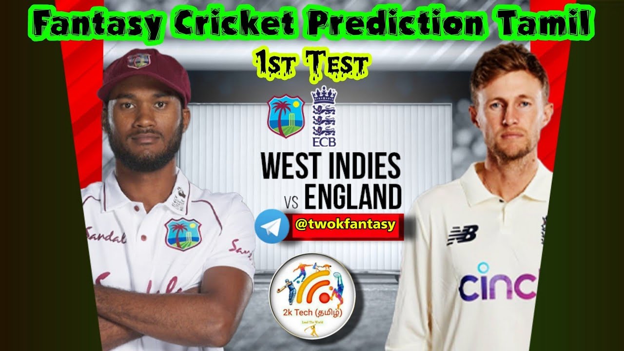 WI vs ENG 1st Test Match prediction |Wi vs Eng Fantasy prediction in ...