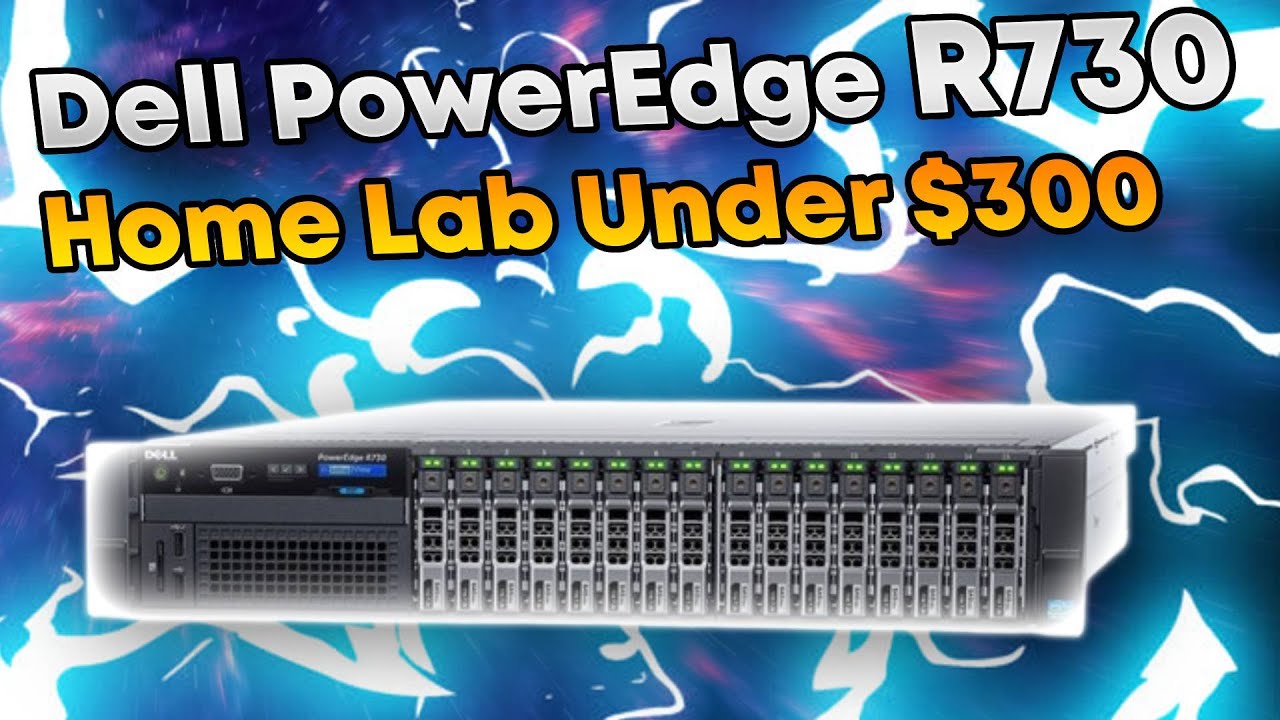 Dell PowerEdge r730 Home Lab Server Under $300 ESXi TrueNAS Unraid ...