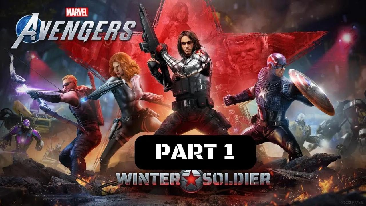 Marvel's Avengers The Winter Soldier Walkthrough Gameplay Part 1 ...
