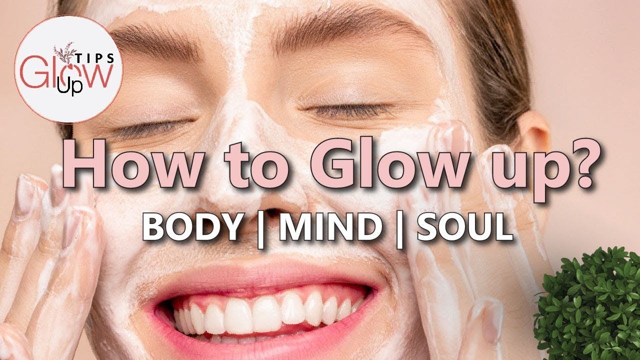 How to Glow Up Mentally | Aesthetic Glow-up Tips ️ - YouTube