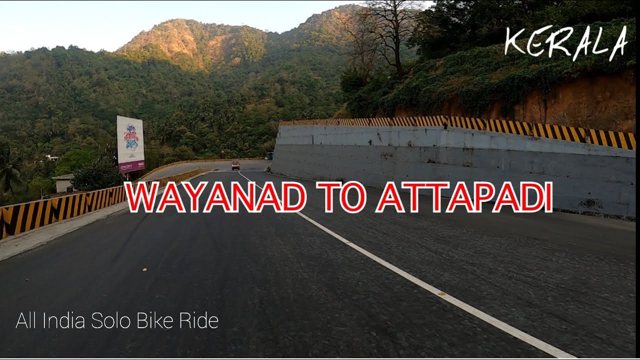 EP#75 All India Solo Bike Ride - Wayanad to Attapadi - YouTube