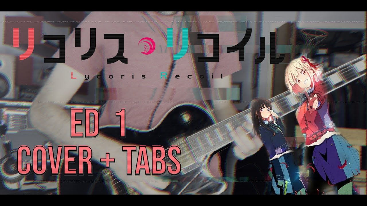 [TABS] Hana no Tou (花の塔) - Sayuri | Lycoris Recoil (リコリス・リコイル) ED ...