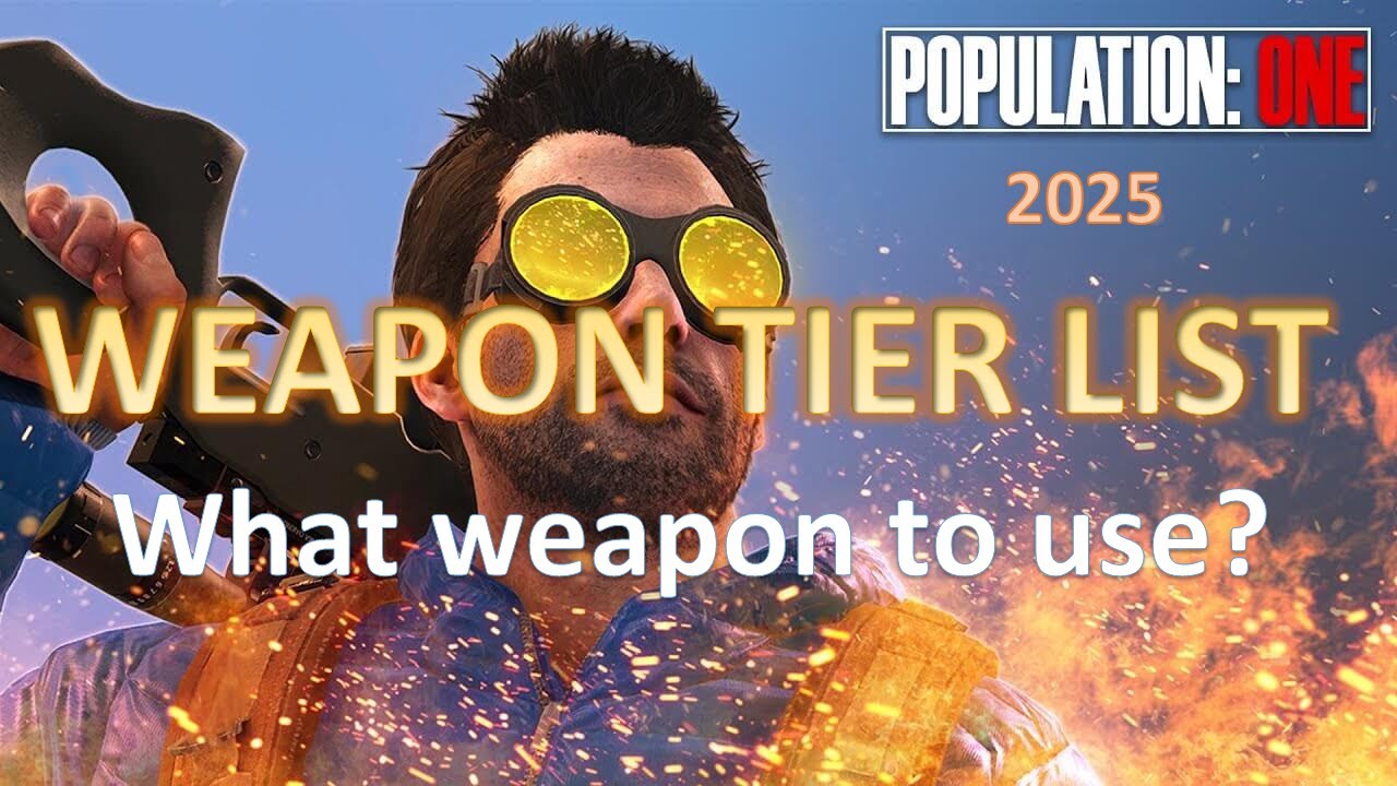 2025 Population One Weapon TIERLIST - Pop One - 2024 - YouTube